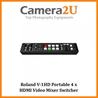 Roland V-1HD Portable 4 x HDMI Video Mixer Switcher | Camera2u Malaysia ...