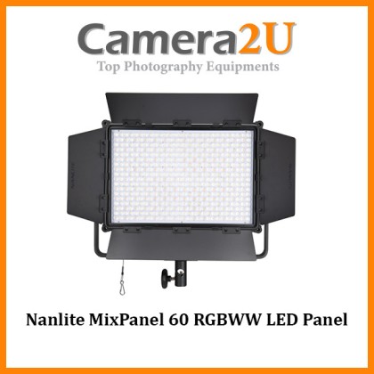 Nanlite MixPanel 60 RGBWW LED Panel | Camera2u Malaysia Top Camera Equipments Store