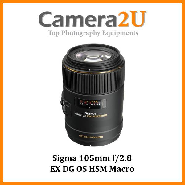 Sigma 105mm f/2.8 EX DG OS HSM Macro Lens (MSIA) | Camera2u Malaysia Top Camera Equipments Store