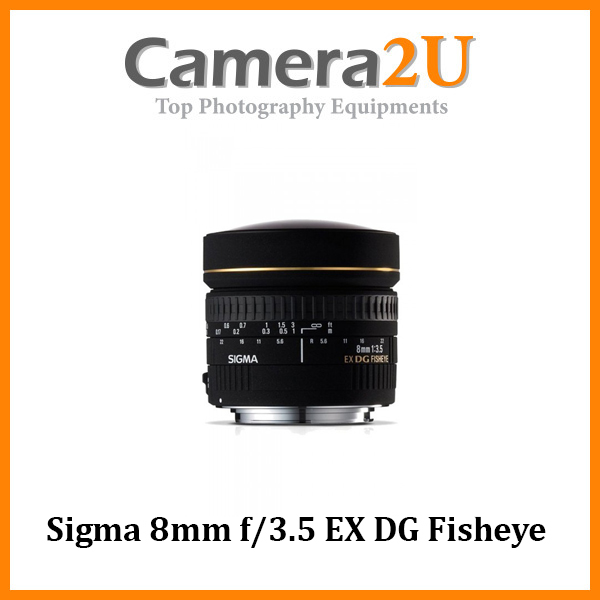 Sigma 8mm f/3.5 EX DG Fisheye Lens (Import) | Camera2u Malaysia Top ...