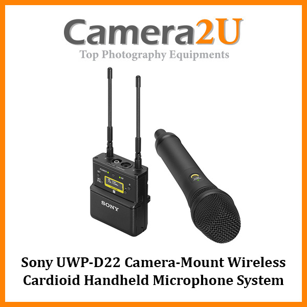 Sony UWP-D22 Camera-Mount Wireless Cardioid Handheld Microphone System | Camera2u Malaysia Top ...
