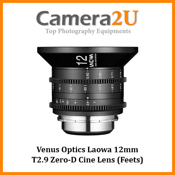 Venus Optics Laowa 12mm T2.9 Zero-D Cine Lens (Feets) | Camera2u ...