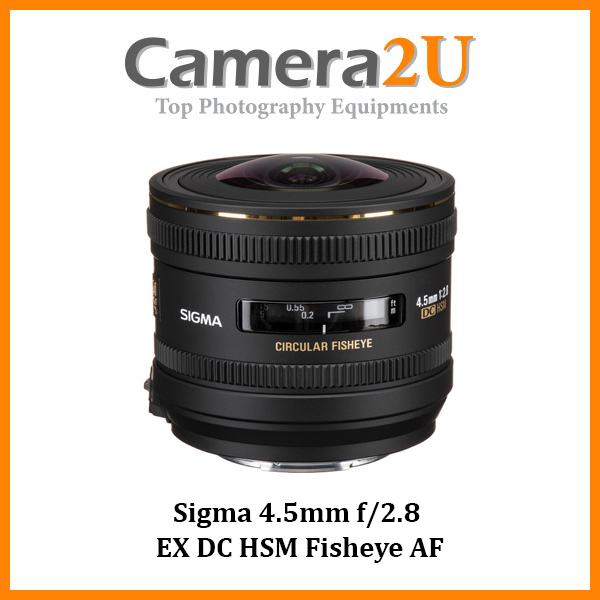 Sigma 4.5mm f/2.8 EX DC HSM Fisheye AF Lens (MSIA) | Camera2u Malaysia ...