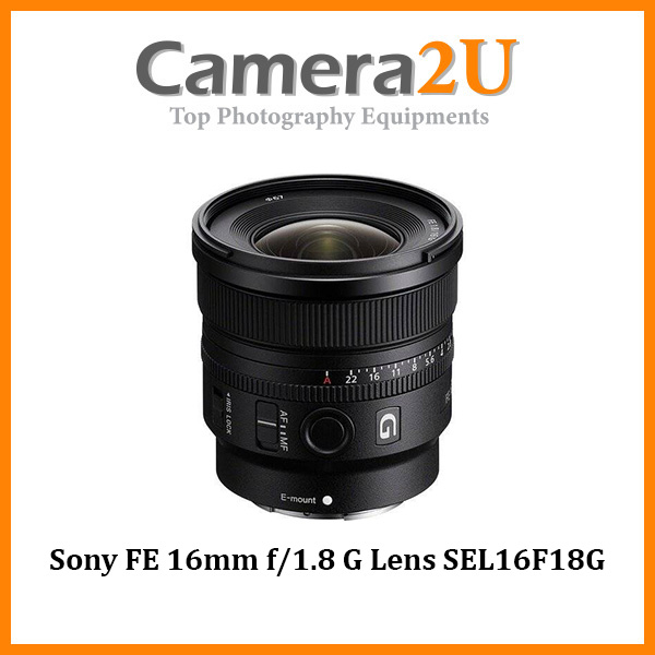 Sony FE 16mm f/1.8 G Lens SEL16F18G | Camera2u Malaysia Top Camera